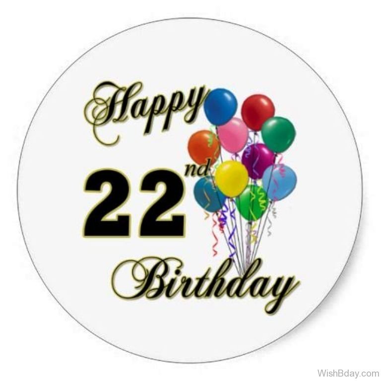 44 22nd Birthday Wishes 44 22nd Birthday Wishes